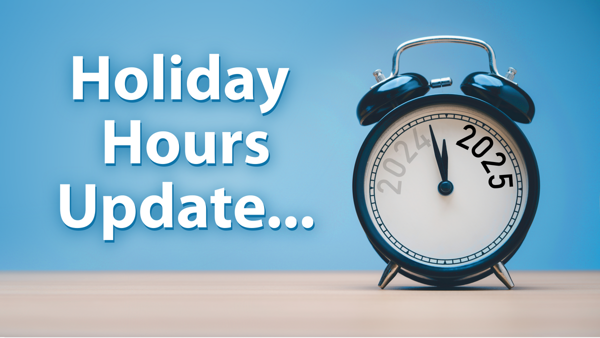 Signa Holiday Hours Update